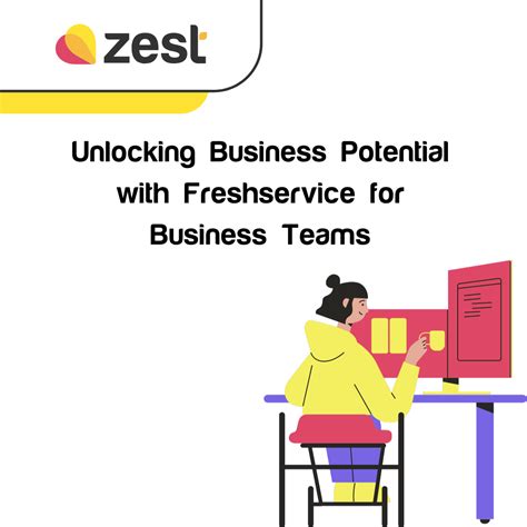 Elevate Collaboration And Efficiency With Freshservice For Business Teams — A Fresh Perspective