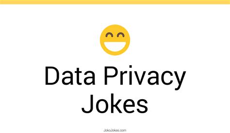 3 Data Privacy Jokes And Funny Puns Jokojokes