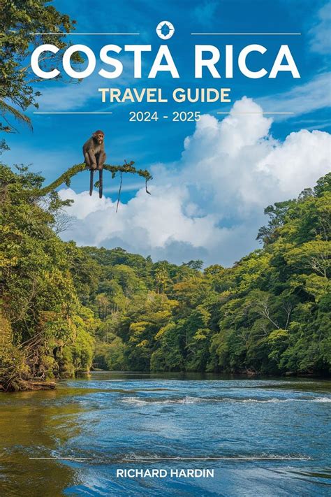 Costa Rica Travl Guide 2024 2025 Your Ultimate Handbook For Adventure
