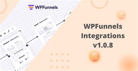 Wpfunnels Integrations 108 Release Notes September 5 2022