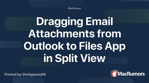 Dragging Email Attachments From Outlook To Files App In Split View
