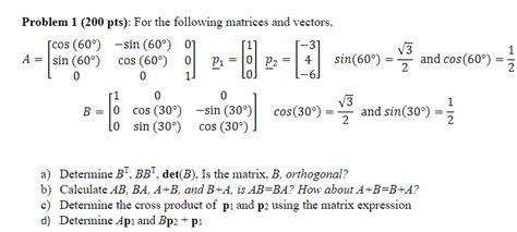 [solved] problem 1 200 pts for the following matrices