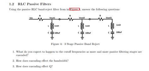 Solved 12 Rlc Passive Filters Using The Passive Rlc