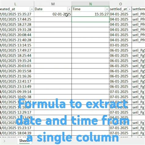 formula to extract date time from a single column into two separate
