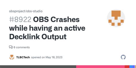 Obs Crashes While Having An Active Decklink Output · Issue 8922