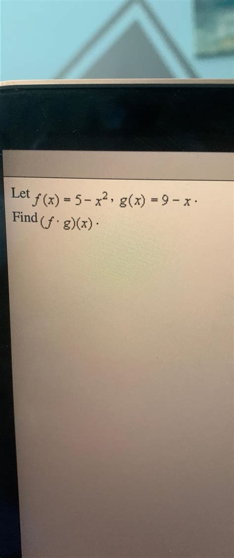 let f x 5 x2 g x 9 x find f g x