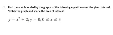 Solved Find The Area Bounded By The Graphs Of The Following Chegg