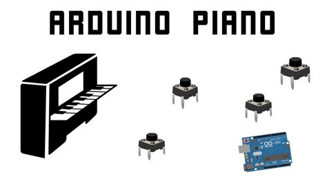 Arduino Piano Tutorial 2 Youtube