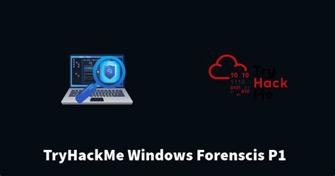windows forensics part 1 registry forensics tryhackme