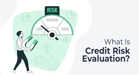 What Is Credit Risk Evaluation