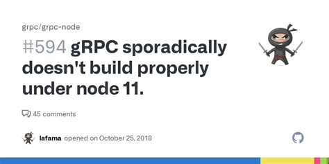 GRPC Sporadically Doesn T Build Properly Under Node Issue Grpc Grpc Node GitHub