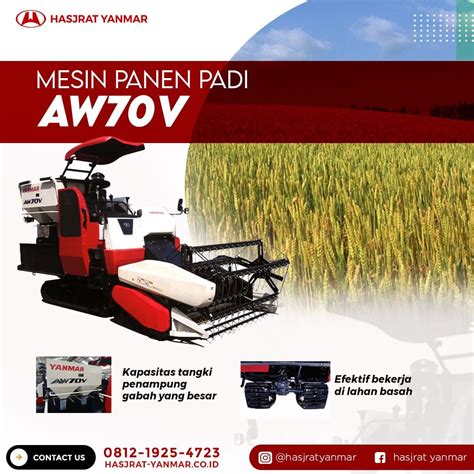 Mesin Panen Padi Yanmar Aw V Solusi Terbaik Kemajuan Industri Tani Hasjrat Yanmar