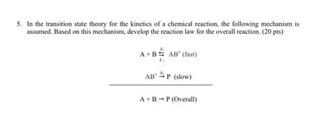 Solved In The Transition State Theory For The Kinetics Of Chegg