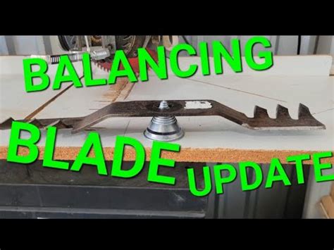 BALANCING MOWER BLADE UPDATE - YouTube