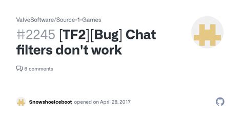 TF Bug Chat Filters Don T Work Issue ValveSoftware Source Games GitHub