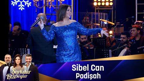 Sibel Can PadİŞah