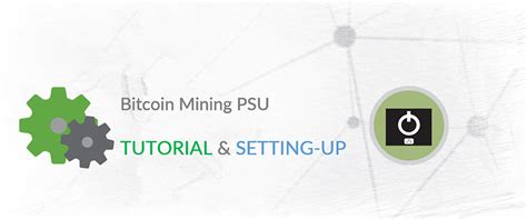 Tutorial Setting Up Your Bitcoin Mining Power Supply EastShore