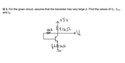 solved q 3 ﻿for the given circuit assume that the