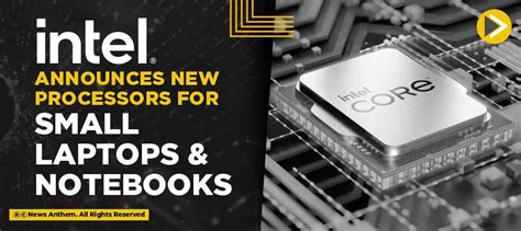 Intel Announces New Processors For Small Laptops And Notebooks