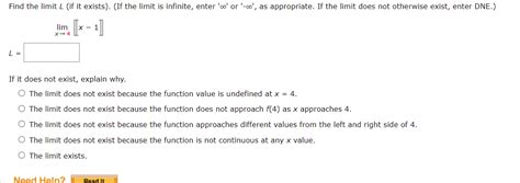 Solved Find The Limit L If It Exists If The Limit Is