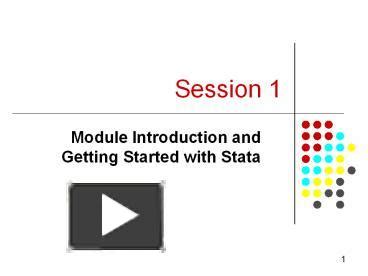 Module Introduction And Getting Started With Stata Presentation Free To View