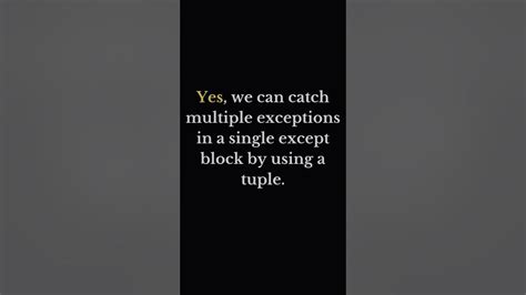 Can You Catch Multiple Exceptions In A Single Except Block