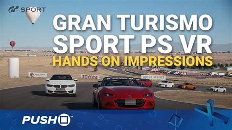 Gran Turismo Sport Playstation Vr Hands On Impressions Ps4 Pro