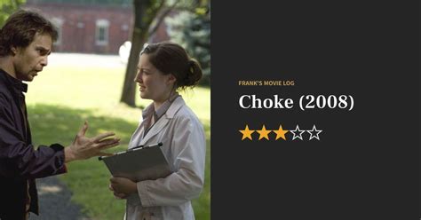 Choke Movie Review And Summary 2008 Franks Movie Log