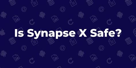 Is Synapse X Safe Your Guide To Roblox Script Security