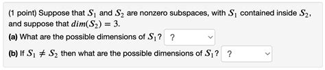 solved 1 point suppose that s1 and s2 are nonzero