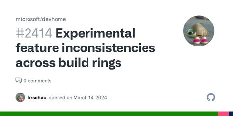 Experimental Feature Inconsistencies Across Build Rings · Issue 2414 · Microsoftdevhome · Github
