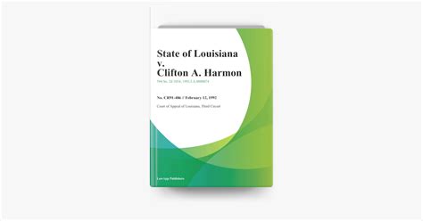 ‎state Of Louisiana V Clifton A Harmon By Third Circuit Court Of