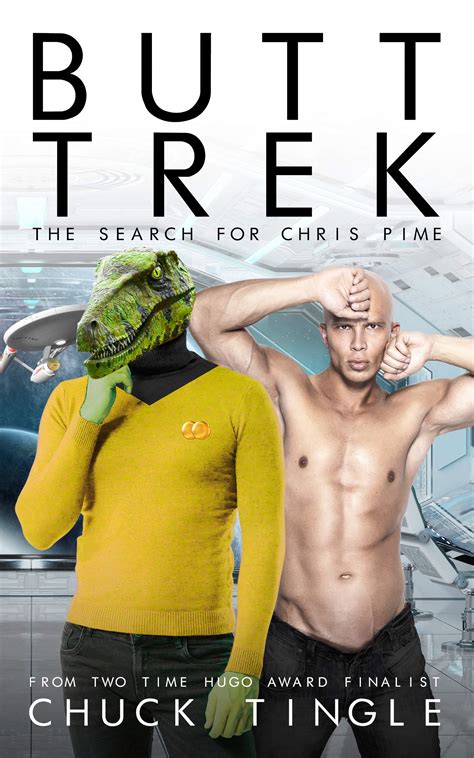 Butt Trek The Search For Chris Pime By Chuck Tingle Goodreads