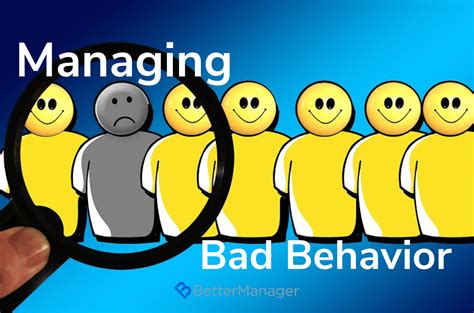 Managing Bad Behavior Bettermanager