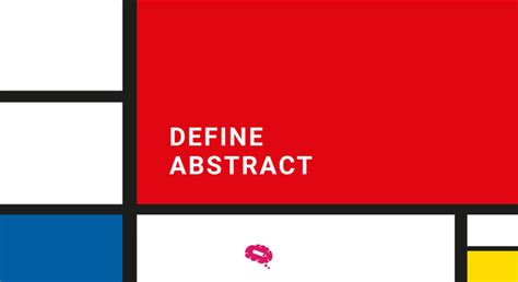 Define Abstract Mind The Graph Blog