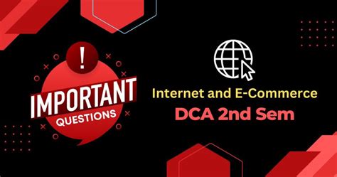 Dca 2nd Sem Internet And E Commerce Important Questions Computer