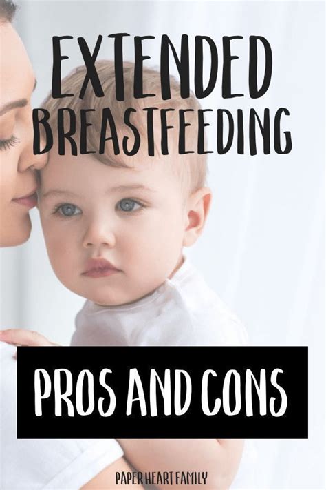 Extended Breastfeeding Pros And Cons Should You Continue Past One Year