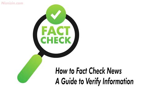 Master The Art Of Fact Checking Your Ultimate Guide To Debunking Fake News 2023 Nisnisin