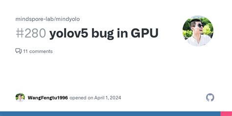 Yolov Bug In GPU Issue Mindspore Lab Mindyolo GitHub