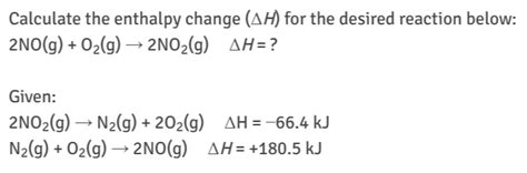 Solved Calculate the enthalpy change ΔH for the desired Chegg