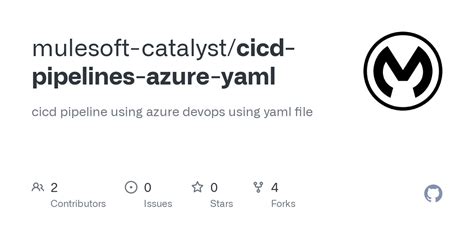 Github Mulesoft Catalystcicd Pipelines Azure Yaml Cicd Pipeline Using Azure Devops Using