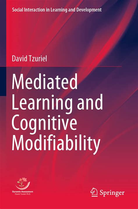 Mediated Learning And Cognitive Modifiability Social Interaction In Learning And