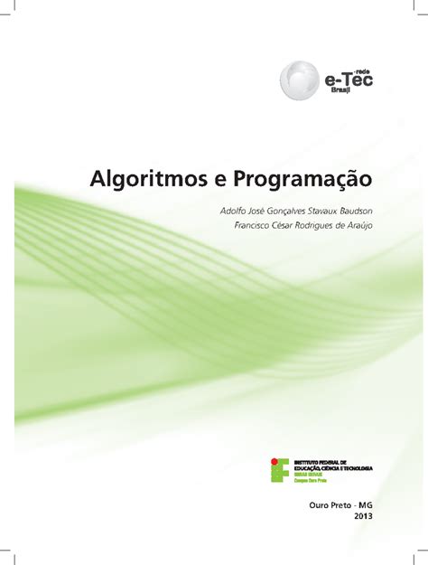 Algoritmos e programacao 2013 Ouro Preto MG Algoritmos e Programação Adolfo José Gonçalves
