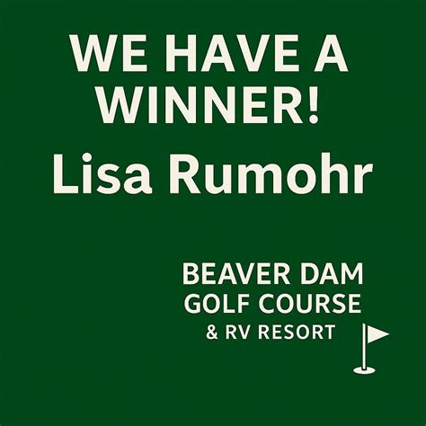 🎉 𝐖𝐞 𝐇𝐚𝐯𝐞 𝐚 𝐖𝐢𝐧𝐧𝐞𝐫 🏆 Beaver Dam Golf Course And Rv Resort Facebook