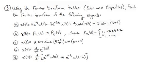 solved ③ using the fourier transform tables pairs and