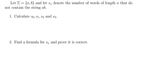 Solved Let Σ a b and let sn denote the number of words Chegg