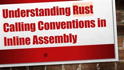 Understanding Rust Calling Conventions In Inline Assembly Youtube