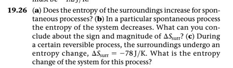 Solved 26 A Does The Entropy Of The Surroundings Increase