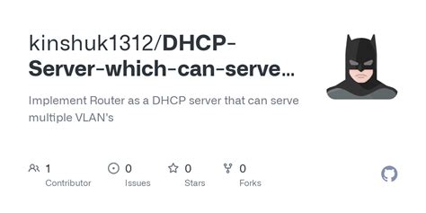 github kinshuk1312 dhcp server which can serve multiple vlans