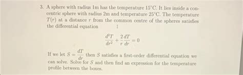 Solved A Sphere With Radius M Has The Temperature C Chegg Com